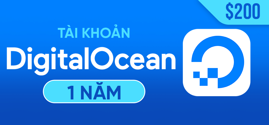 DigitalOcean $200 1 năm - Tài khoản | Divine Shop